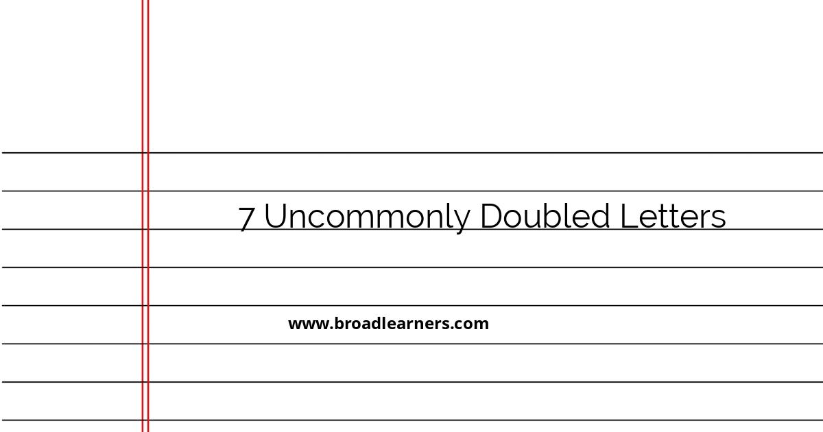 7 Uncommonly Doubled Letters in English Vocabulary - Grammar ...